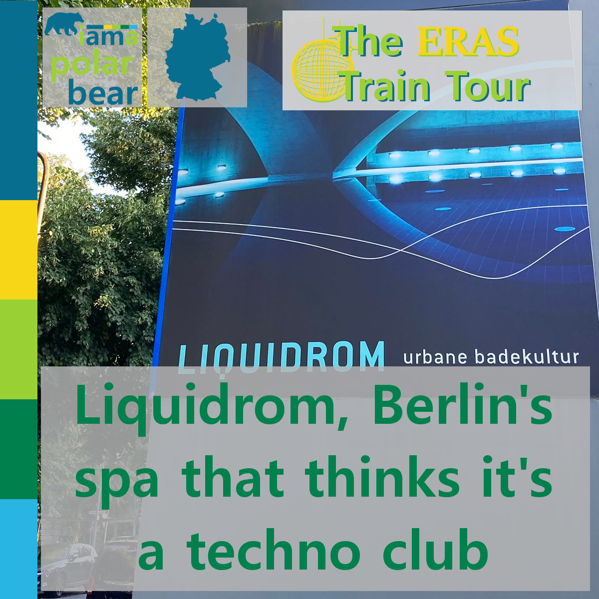 Eras Train Tour: Liquidrom, Berlin’s spa that thinks it’s a techno club ...