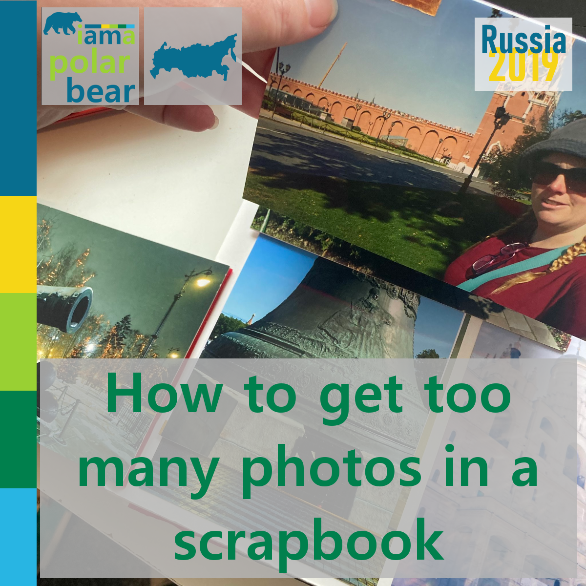 Stay At Home Storytelling: too many photos in a travel scrapbook – I Am ...