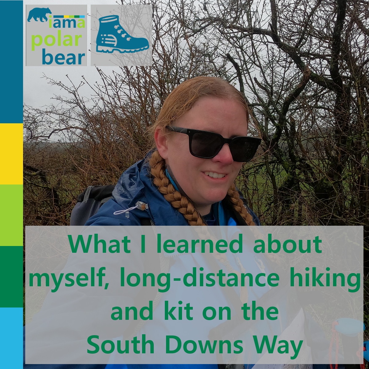 What I learned about myself, long-distance hiking and kit on the South Downs Way – I Am A Polar Bear