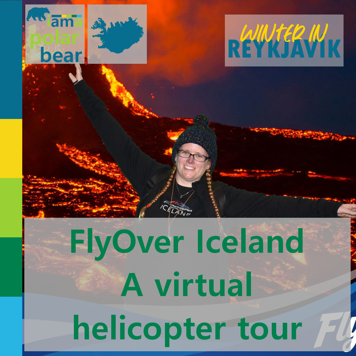 FlyOver Iceland – a virtual helicopter tour – I Am A Polar Bear