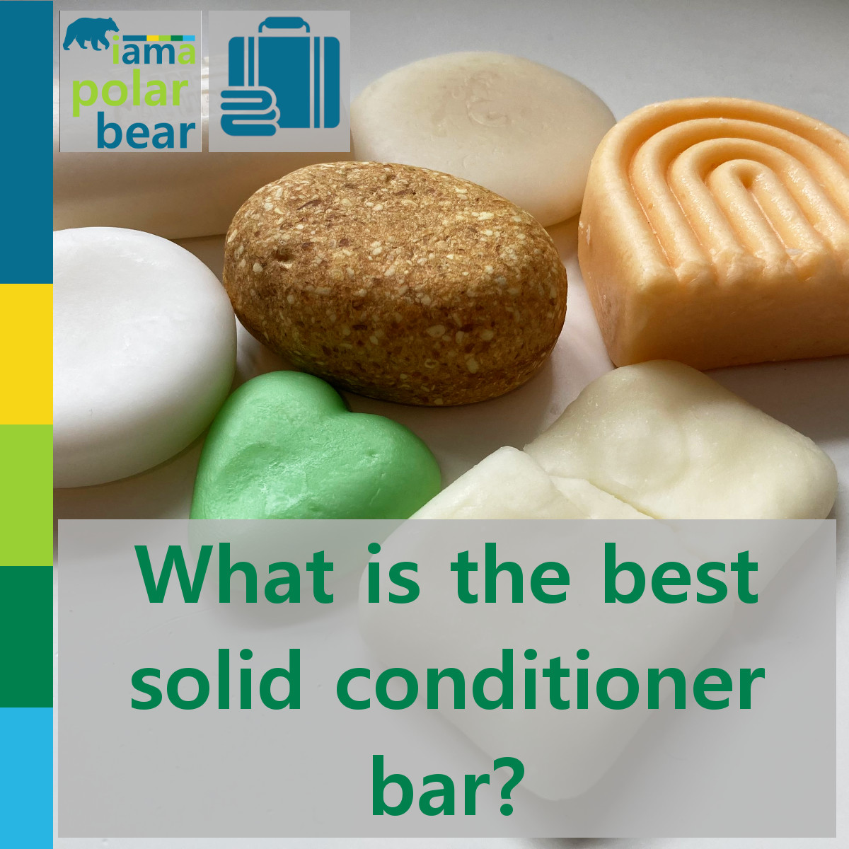 What is the best solid conditioner bar? – I Am A Polar Bear